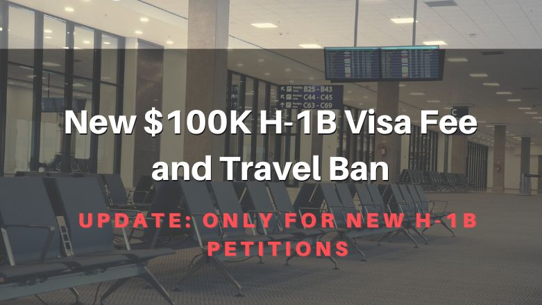 H-1B $100,000 Fee Limited to New H-1Bs Only: What Employers and ...